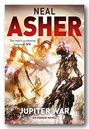Neal Asher - Jupiter War (An Owner Novel) (2nd Hand Hardback ...